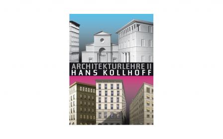 Hans Kollhoff - Architekturlehre II | Espazium