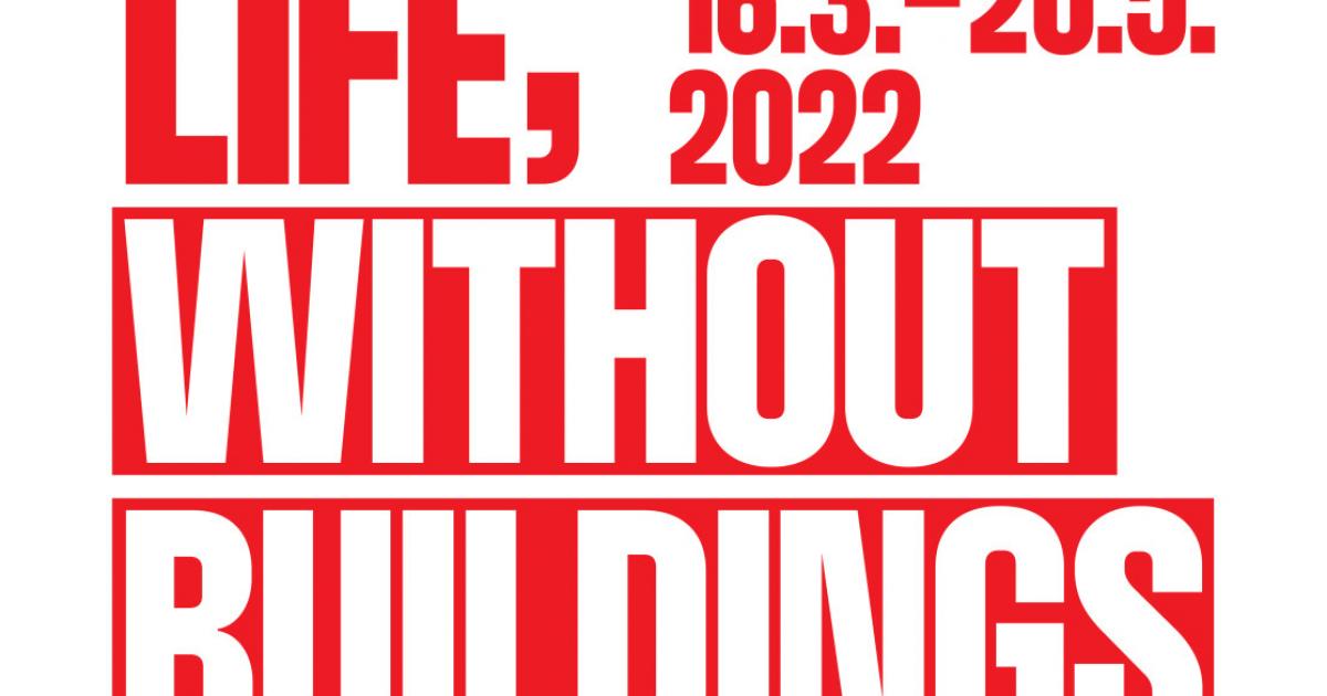 Life, Without Buildings