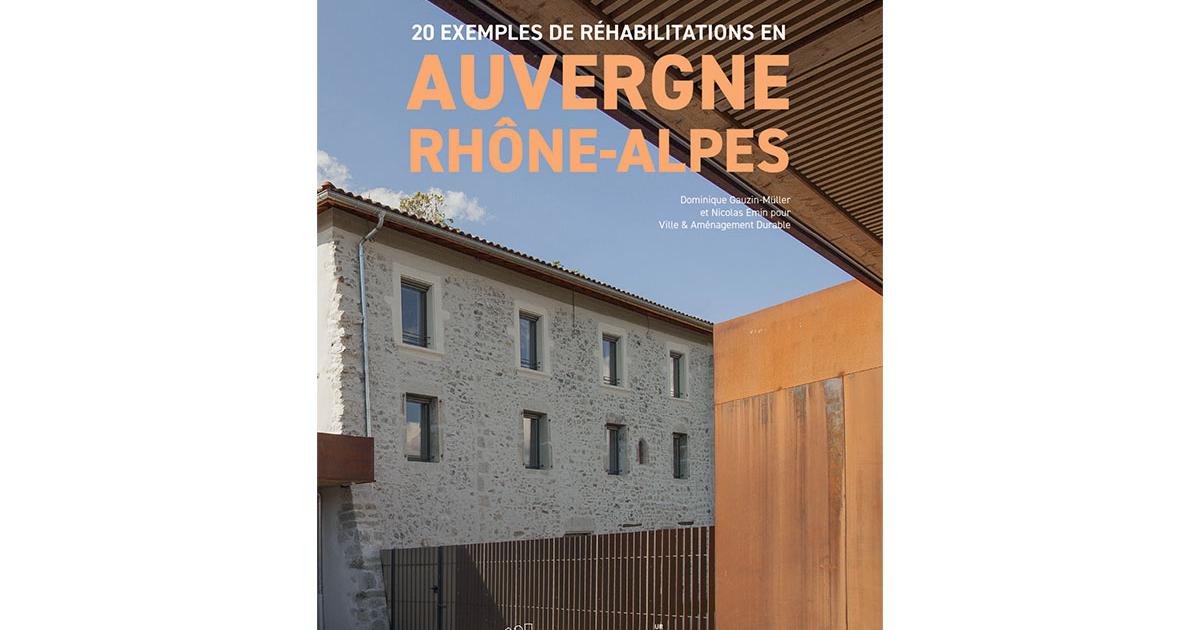 Architecture frugale, 20 exemples de réhabilitations