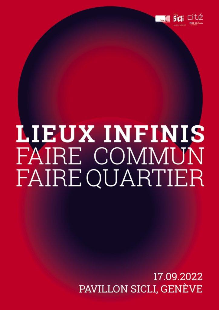 Lieux infinis: faire commun, faire quartier