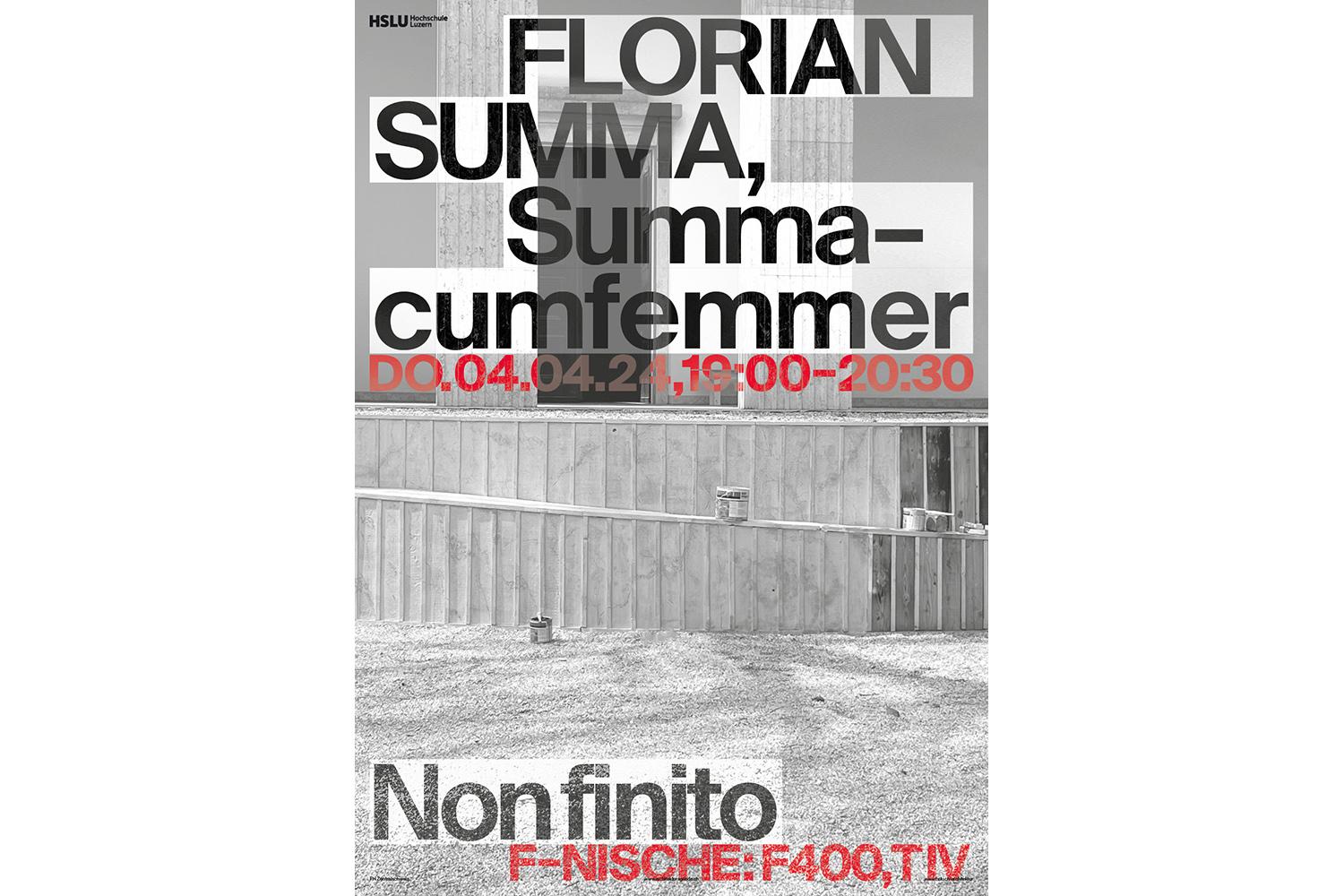 Florian Summa, Summacumfemmer: Non finito | Espazium