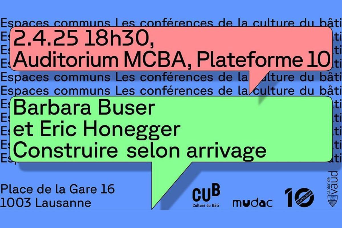 Barbara Buser & Eric Honegger | Construire selon arrivage | Espazium